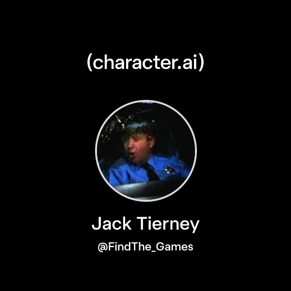 Chat with Jack Tierney | character.ai | Personalized AI for every moment of your day