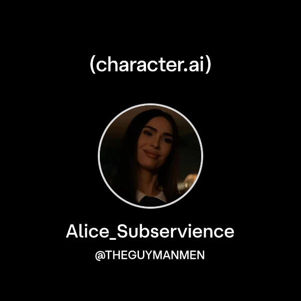 Chat with Alice_Subservience | character.ai | AI Chat, Reimagined–Your ...