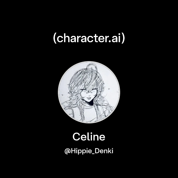 Chat with 01 Celine | character.ai | Personalized AI for every moment ...