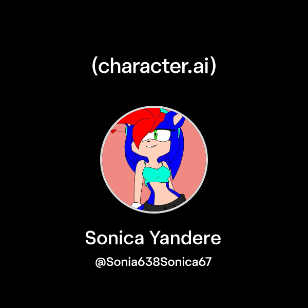Chat with Sonica Yandere | character.ai | AI Chat, Reimagined–Your ...