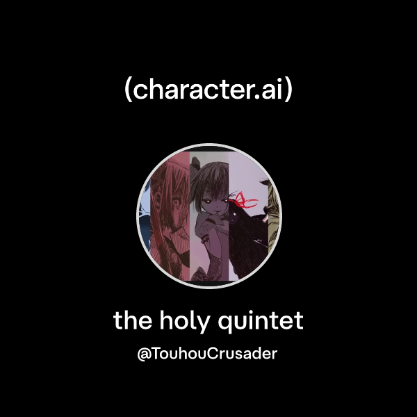 Chat with the holy quintet | character.ai | AI Chat, Reimagined–Your ...