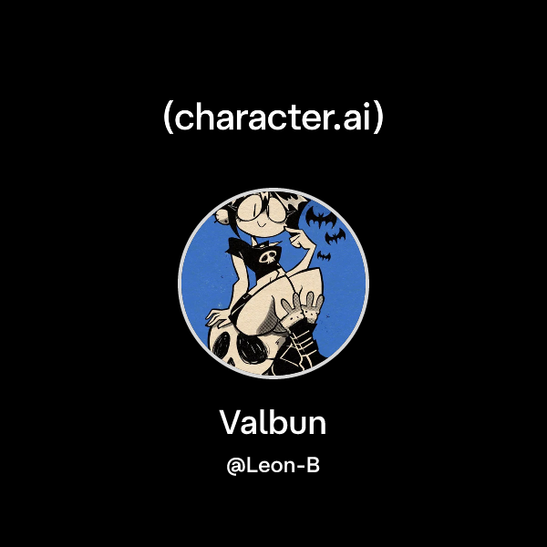 Chat with Valbun | character.ai | AI Chat, Reimagined–Your Words. Your ...