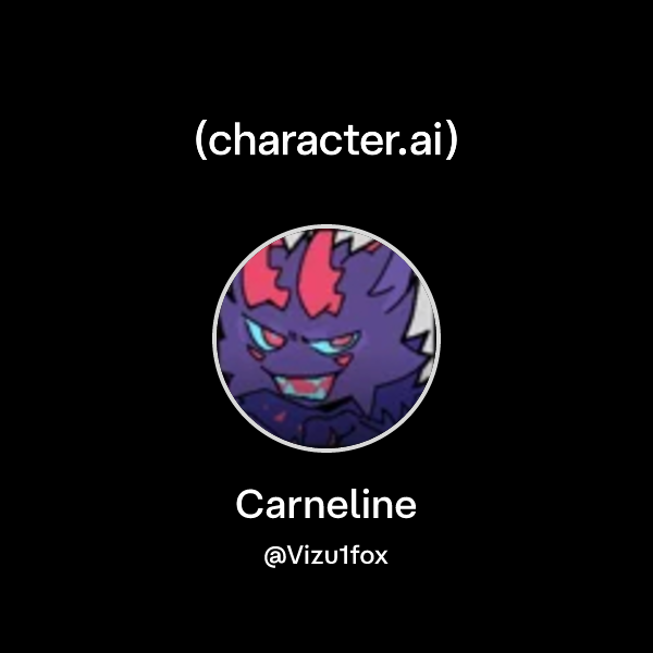 Chat with Carneline | character.ai | AI Chat, Reimagined–Your Words ...