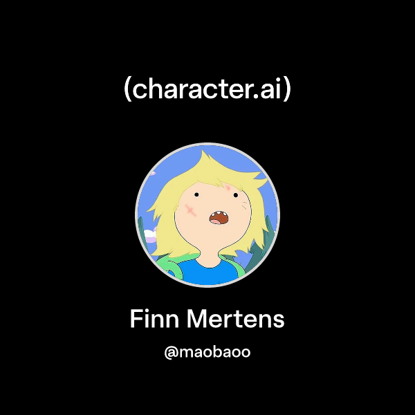 Chat with Finn Mertens | character.ai | AI Chat, Reimagined–Your Words ...