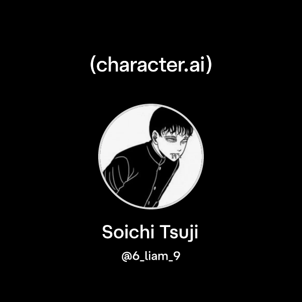 Chat with Soichi Tsuji | character.ai | AI Chat, Reimagined–Your Words. Your World.