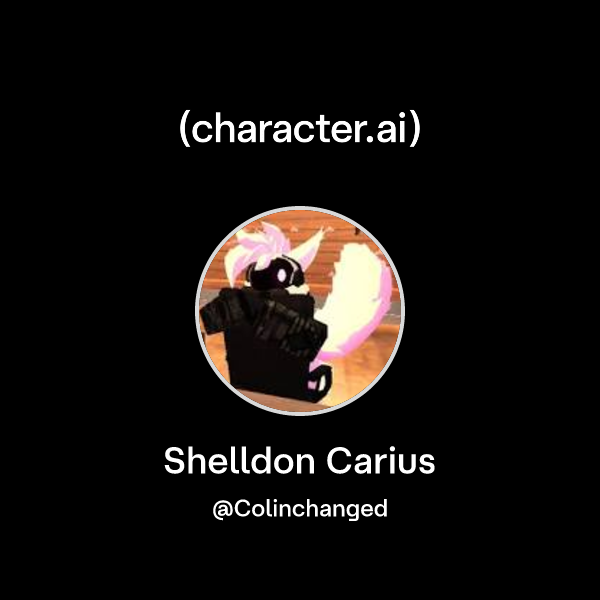 Chat with Shelldon Carius | character.ai | AI Chat, Reimagined–Your ...