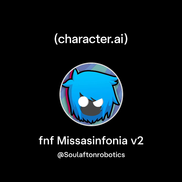 Chat with fnf Missasinfonia v2 | character.ai | AI Chat, Reimagined ...