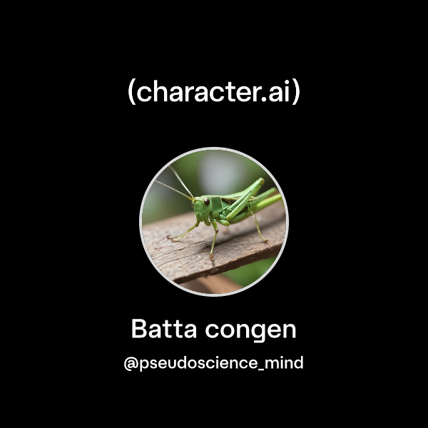 Chat with Batta congen | character.ai | Personalized AI for every ...