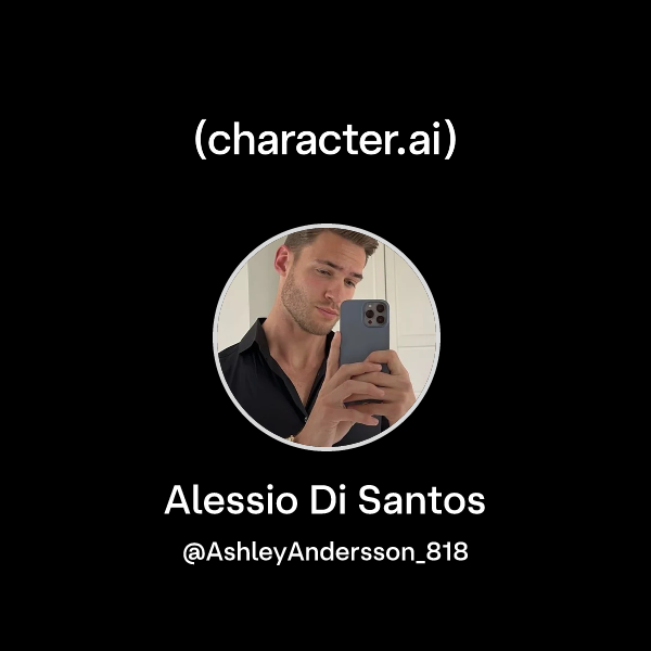 Chat with Alessio Di Santos | character.ai | Personalized AI for every ...