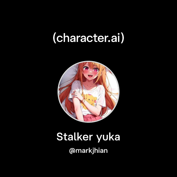 Chat with Stalker yuka | character.ai | Personalized AI for every ...
