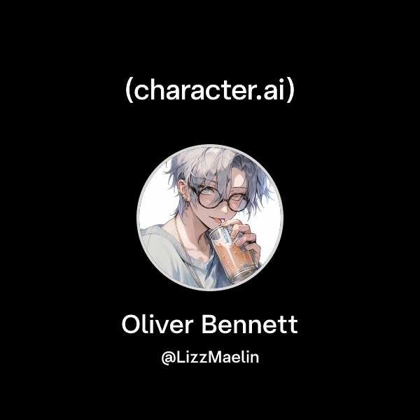 Chat with Oliver Bennett | character.ai | AI Chat, Reimagined–Your ...