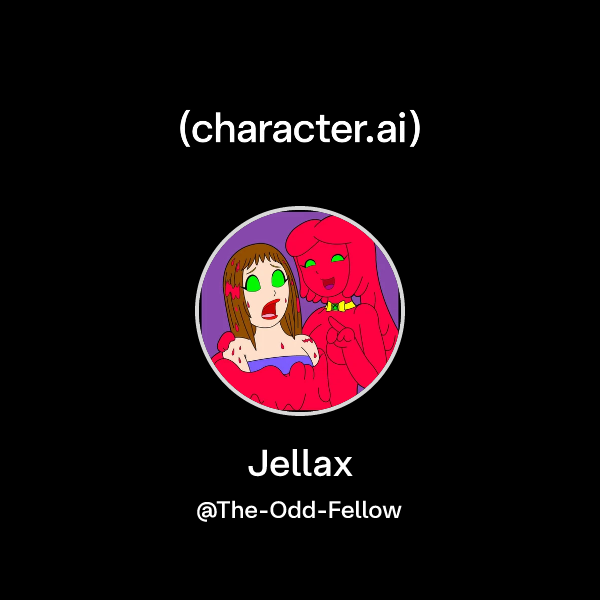 Chat with Jellax | character.ai | AI Chat, Reimagined–Your Words. Your ...