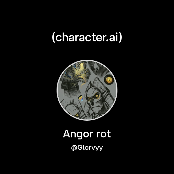 Chat with Angor rot | character.ai | AI Chat, Reimagined–Your Words ...
