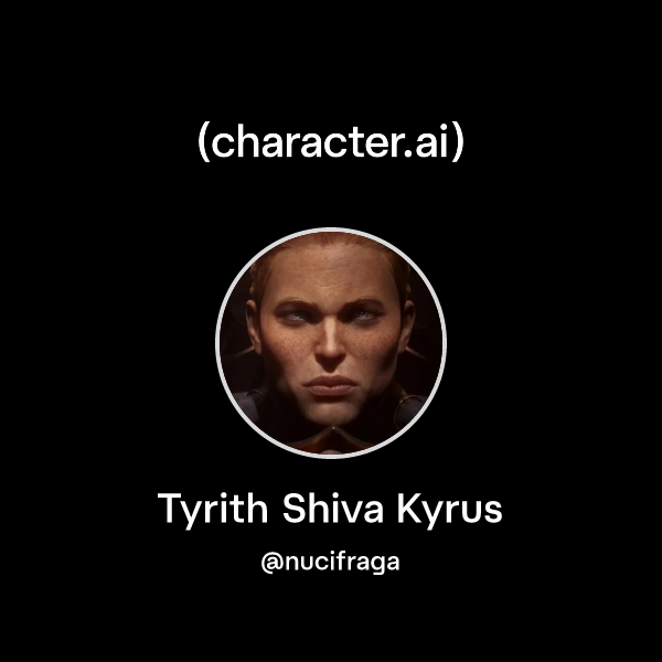 Chat with Tyrith Shiva Kyrus | character.ai | AI Chat, Reimagined–Your ...