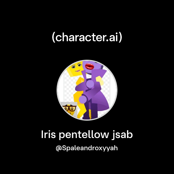 Chat with Iris pentellow jsab | character.ai | AI Chat, Reimagined–Your ...