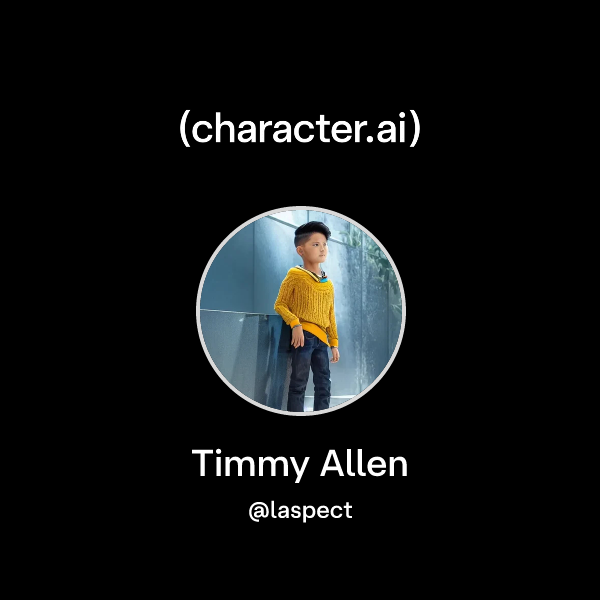 Chat with Timmy Allen | character.ai | Personalized AI for every moment ...