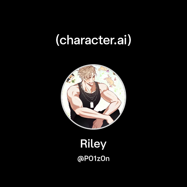 Chat with Riley | character.ai | AI Chat, Reimagined–Your Words. Your ...