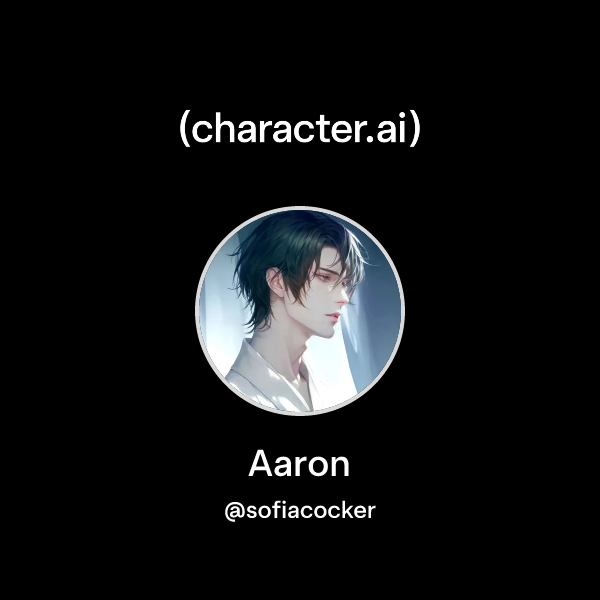 Chat with Aaron | character.ai | AI Chat, Reimagined–Your Words. Your ...