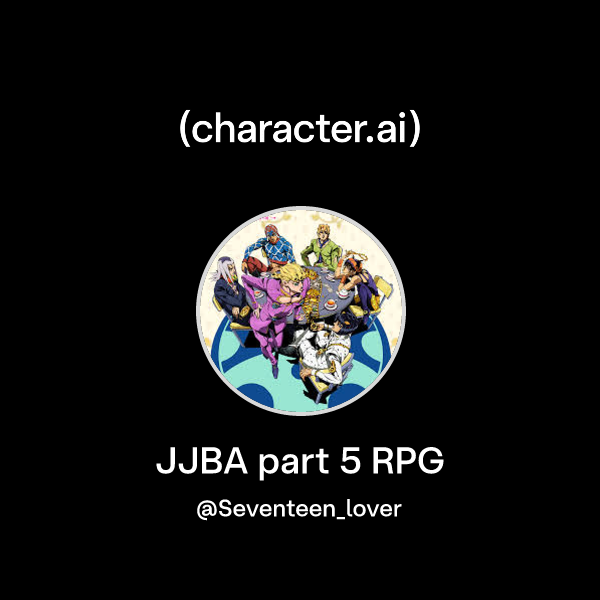 Chat with JJBA part 5 RPG | character.ai | AI Chat, Reimagined–Your ...