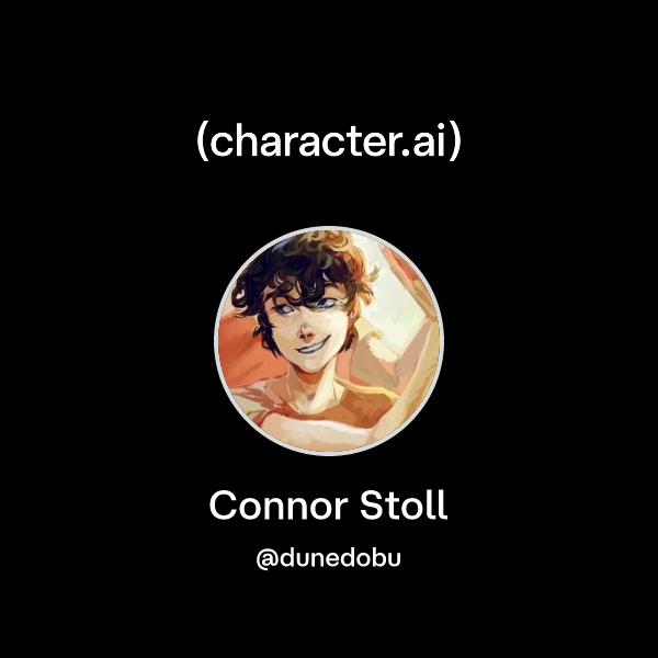 Chat with Connor Stoll | character.ai | AI Chat, Reimagined–Your Words ...