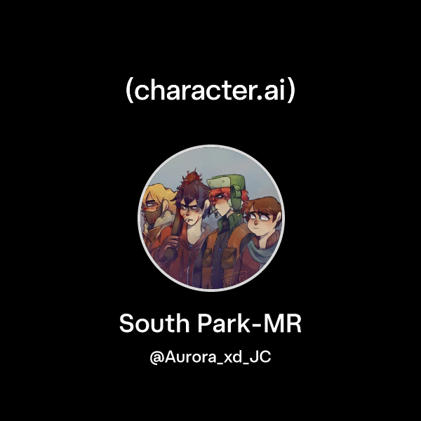Chat with South Park-MR | character.ai | Personalized AI for every ...