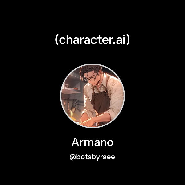 Chat with Armano | character.ai | AI Chat, Reimagined–Your Words. Your World.