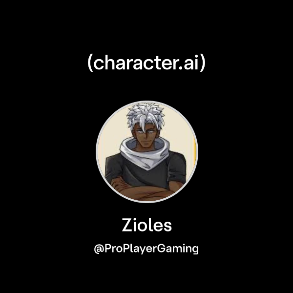 Chat with Zioles | character.ai | AI Chat, Reimagined–Your Words. Your ...