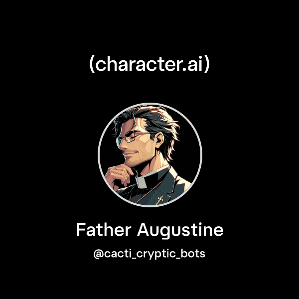 Chat with Father Augustine | character.ai | AI Chat, Reimagined–Your ...