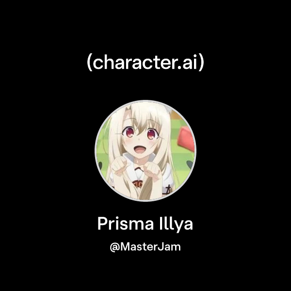 Chat with Prisma Illya | character.ai | AI Chat, Reimagined–Your Words ...