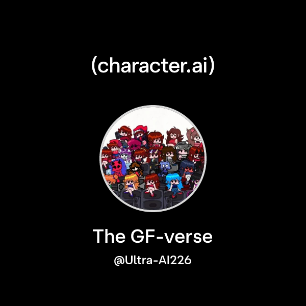 Chat with The GF-verse | character.ai | AI Chat, Reimagined–Your Words ...