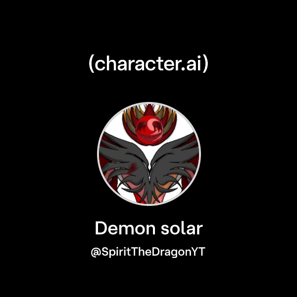 Chat with Demon solar | character.ai | AI Chat, Reimagined–Your Words ...