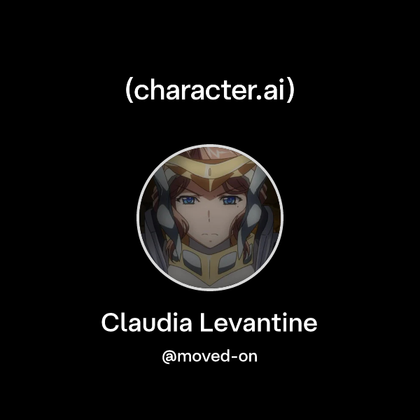 Chat with Claudia Levantine | character.ai | AI Chat, Reimagined–Your ...