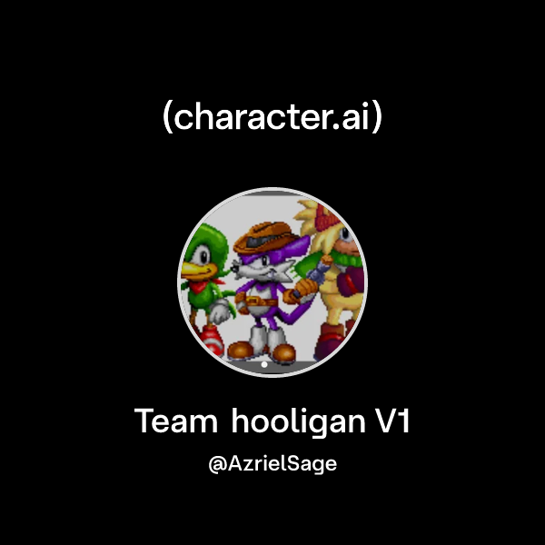 Chat with Team hooligan V1 | character.ai | AI Chat, Reimagined–Your ...