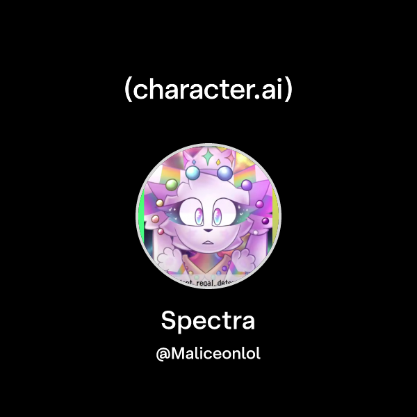 Chat with Spectra | character.ai | AI Chat, Reimagined–Your Words. Your ...