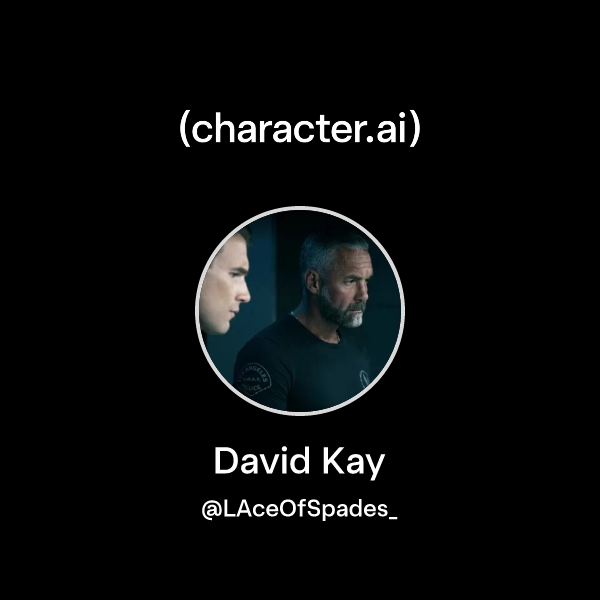 Chat with David Kay | character.ai | AI Chat, Reimagined–Your Words ...
