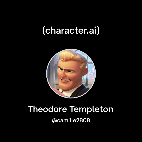 Chat with Theodore Templeton | character.ai | AI Chat, Reimagined–Your ...