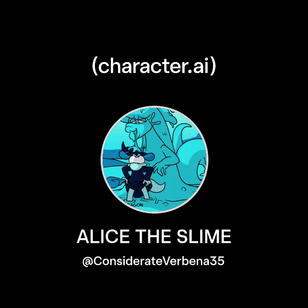 Chat with ALICE THE SLIME | character.ai | AI Chat, Reimagined–Your ...