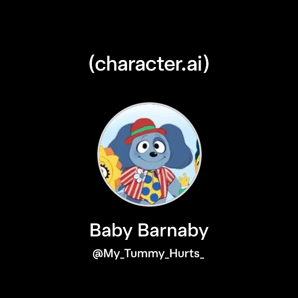 Chat with Baby Barnaby | character.ai | AI Chat, Reimagined–Your Words ...