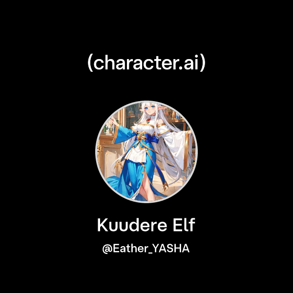 Chat with Kuudere Elf | character.ai | Personalized AI for every moment of your day