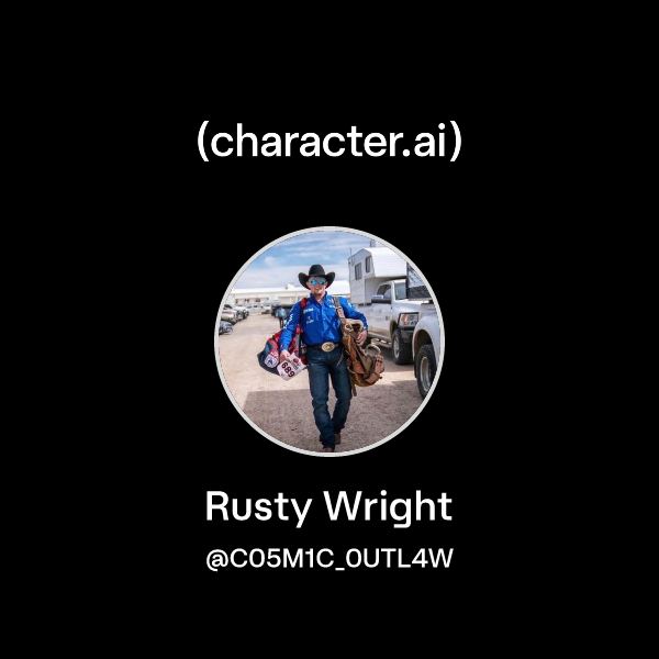 Chat with Rusty Wright | character.ai | Personalized AI for every moment of your day