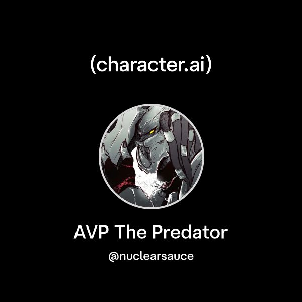 Chat with AVP The Predator | character.ai | AI Chat, Reimagined–Your ...