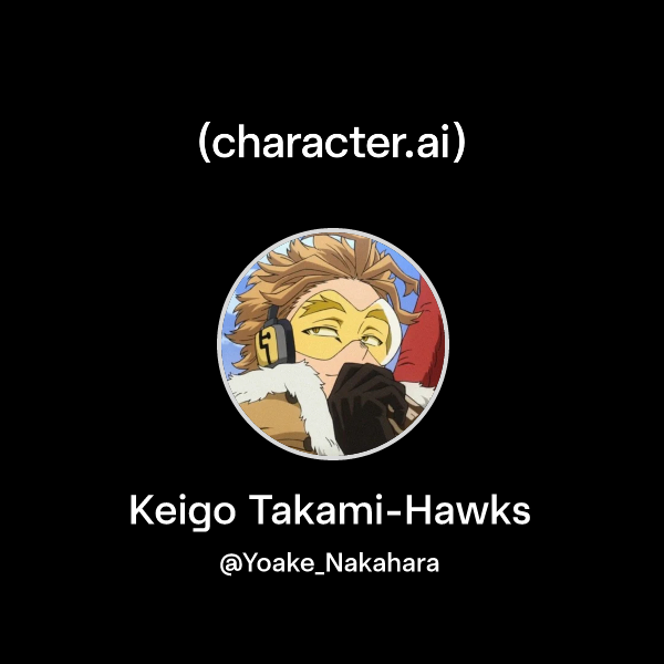 Chat with Keigo Takami-Hawks | character.ai | AI Chat, Reimagined–Your ...