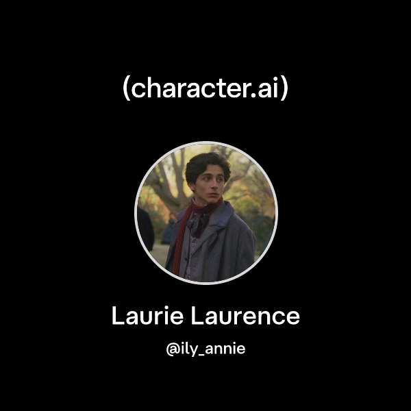 Chat with Laurie Laurence | character.ai | AI Chat, Reimagined–Your ...