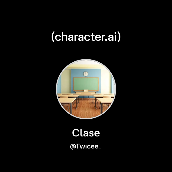 Chat with Clase | character.ai | AI Chat, Reimagined–Your Words. Your ...