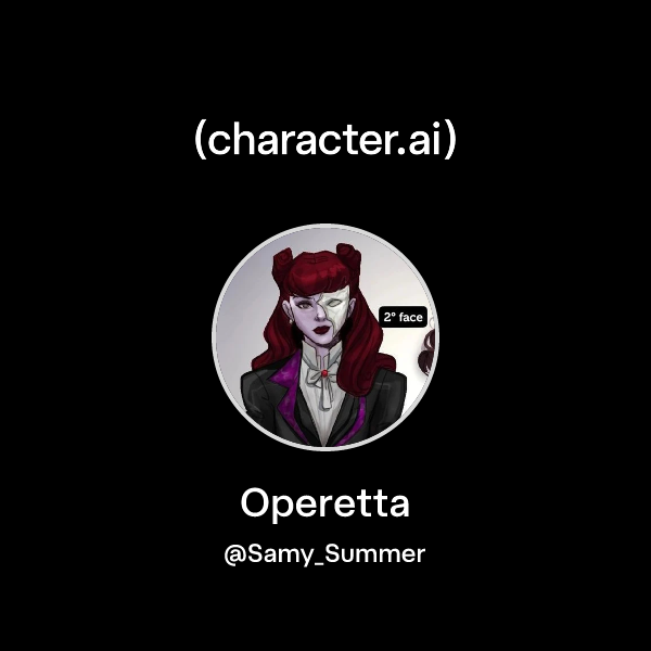 Chat with Operetta | character.ai | AI Chat, Reimagined–Your Words ...