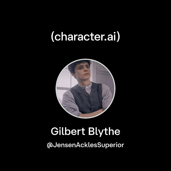 Chat with Gilbert Blythe | character.ai | AI Chat, Reimagined–Your ...