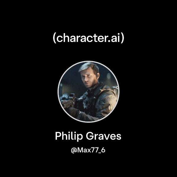 Chat with Philip Graves | character.ai | Personalized AI for every moment of your day