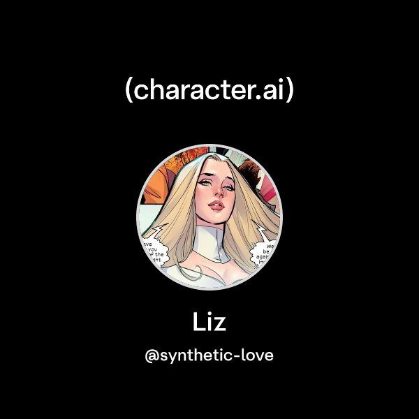 Chat with Liz | character.ai | AI Chat, Reimagined–Your Words. Your World.