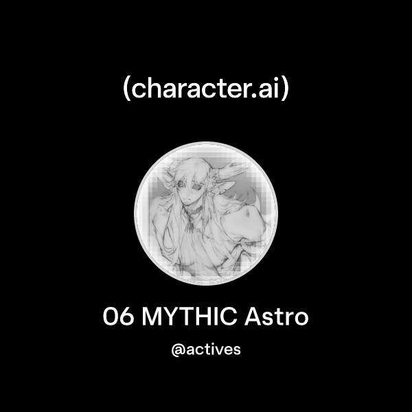 Chat with 06 MYTHIC Astro | character.ai | AI Chat, Reimagined–Your ...