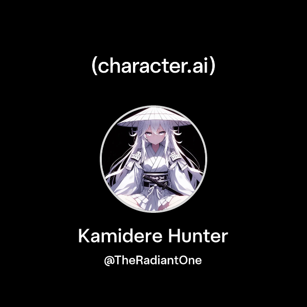Chat with Kamidere Hunter | character.ai | AI Chat, Reimagined–Your ...